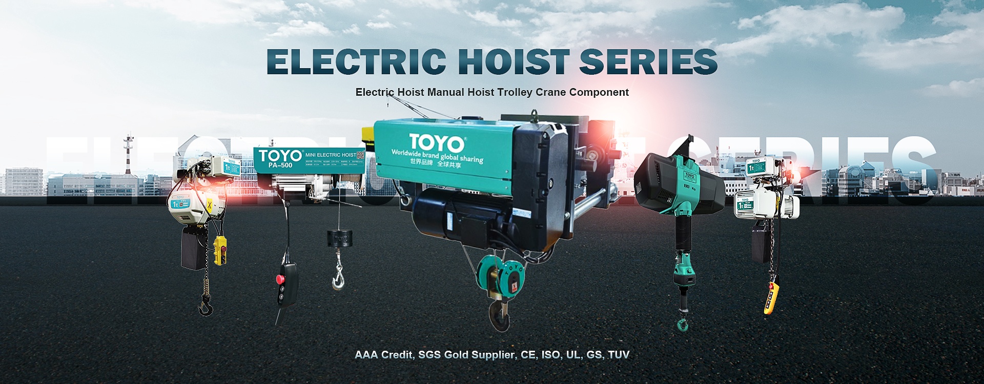 TOYO Brand The First And Largest Electic Hoist Manufacturer In Northern ...